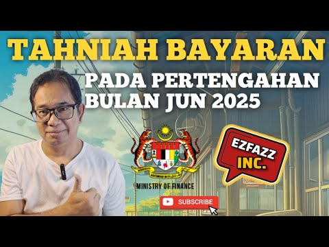 TAHNIAH BAYARAN BANTUAN PERTENGAHAN BULAN JUN 2025.