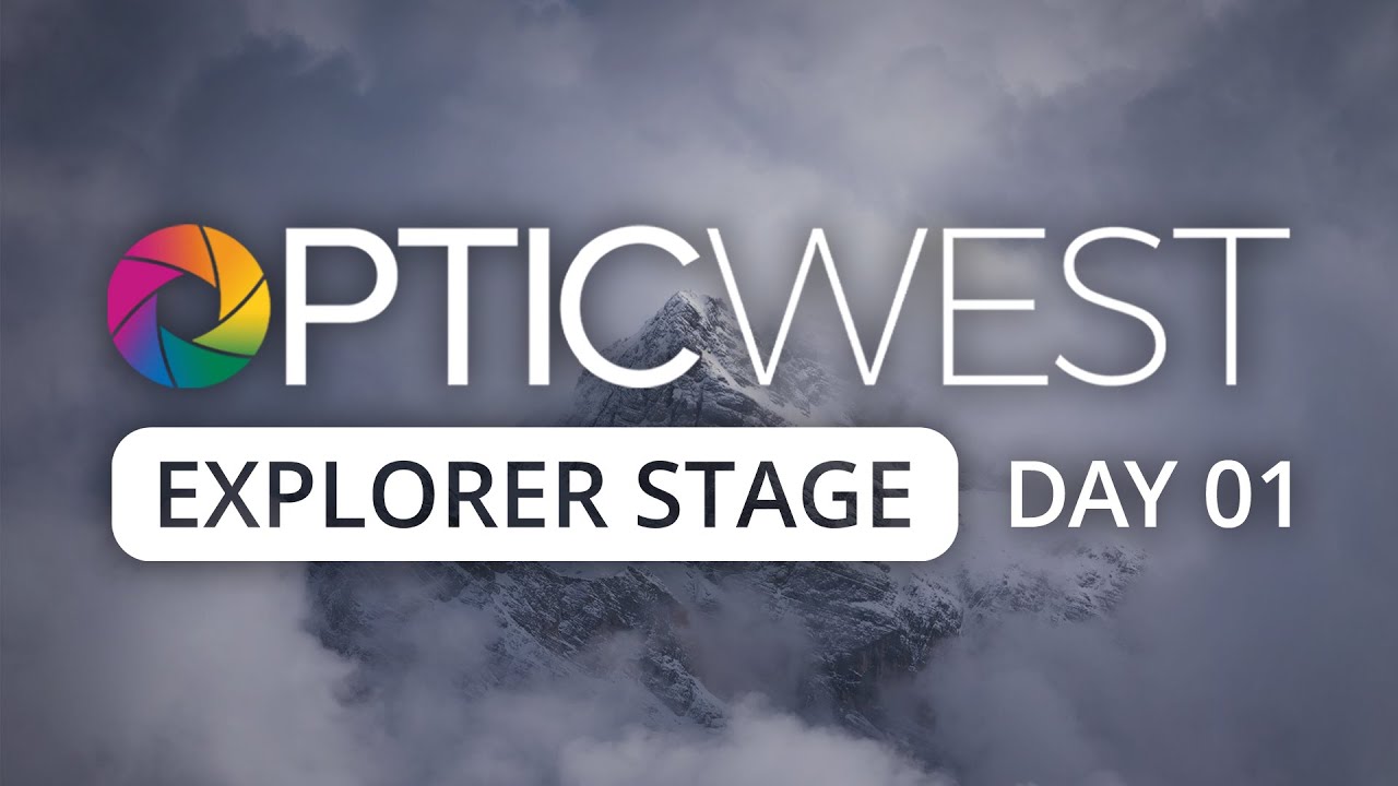 B&H OPTIC West Day 01 - Explorer Stage