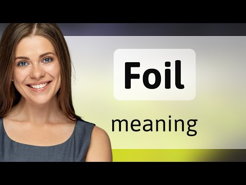 Foil | definition of FOIL