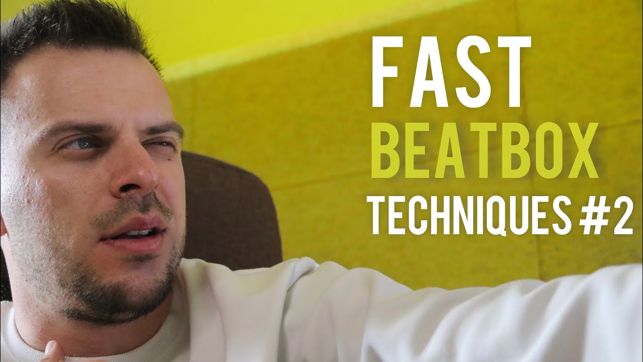 BEATBOX TUTORIAL | FAST TECHNIQUES | 2