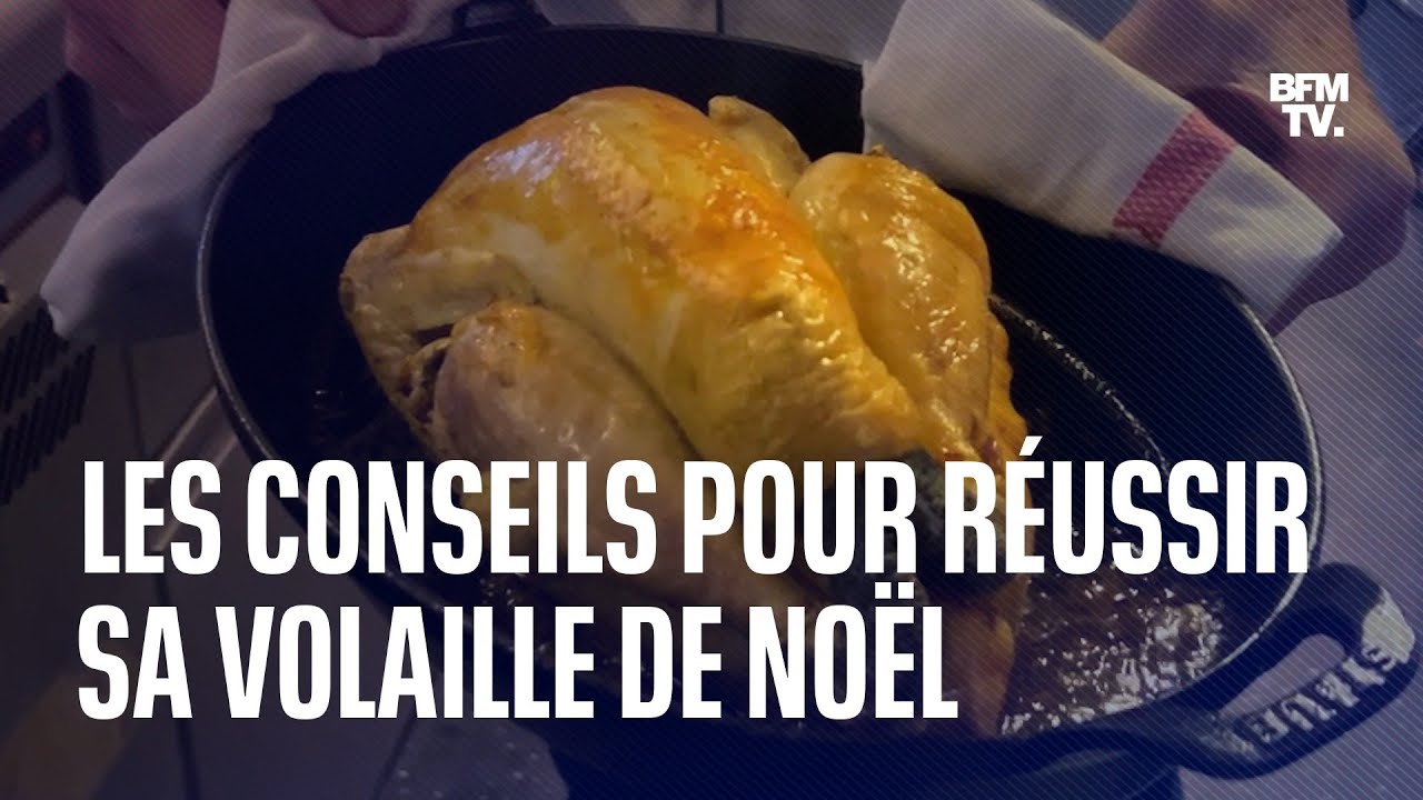 Comment bien réussir sa volaille de Noël ?