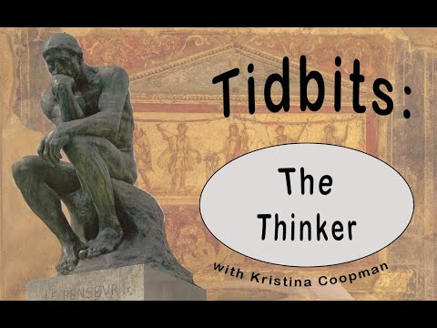 Tidbits Art History | Ep 14: The Thinker by Auguste Rodin
