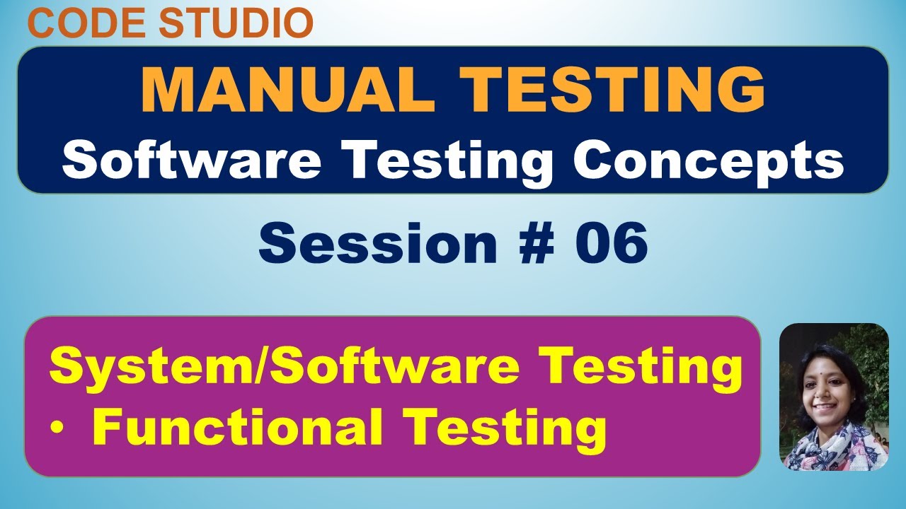 Manual Testing Session# 06 - Functional Testing