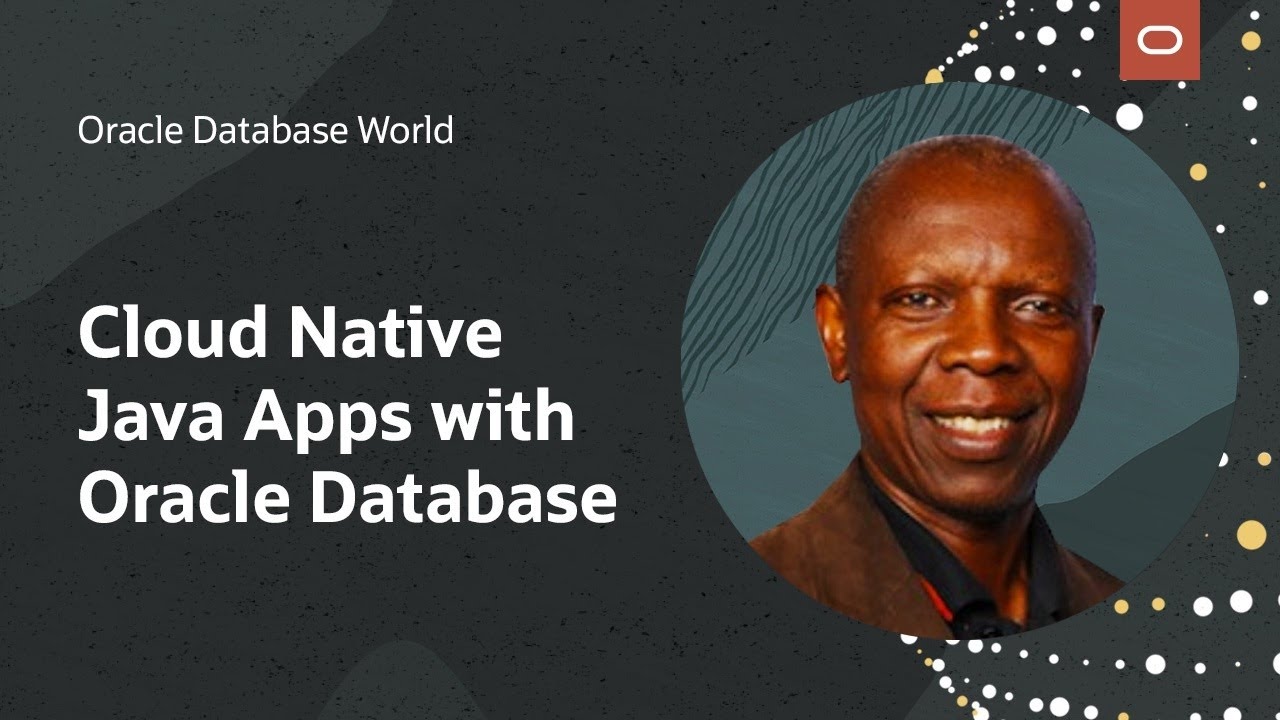 Develop cloud native Java Apps with Oracle Database 21c