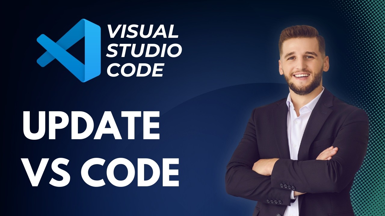 How to Update Visual Studio Code | Quick & Easy Guide 2026