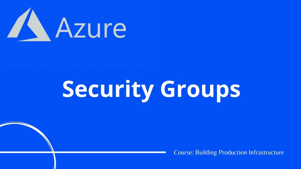 Azure #7 - Network Security Groups | Azure Tutorial