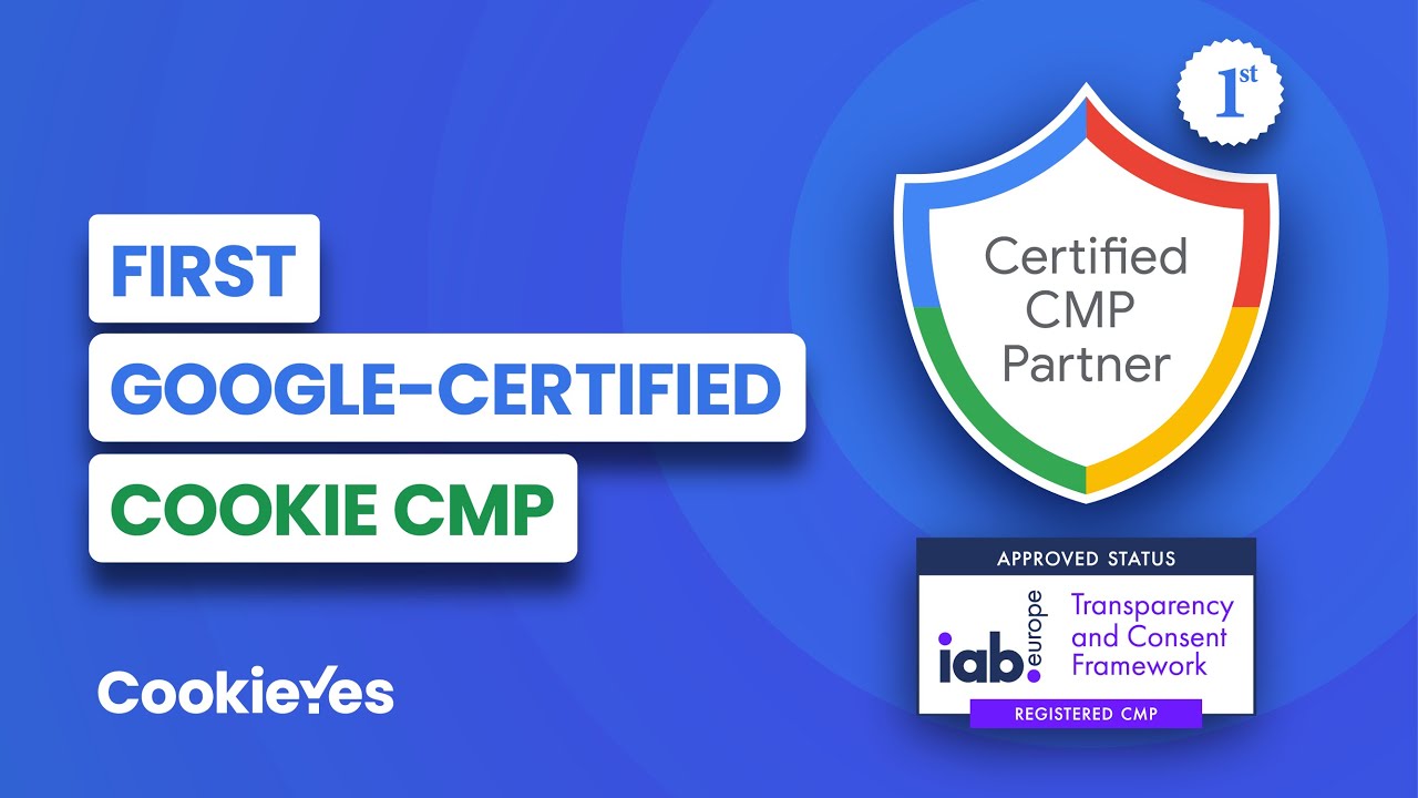 CookieYes: The first Google-certified TCF v2.2 CMP