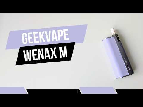 The Ultimate Beginner's Vape - Geekvape Wenax M