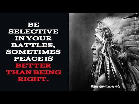 Native American Proverbs and Sayings That Will Change Your Life