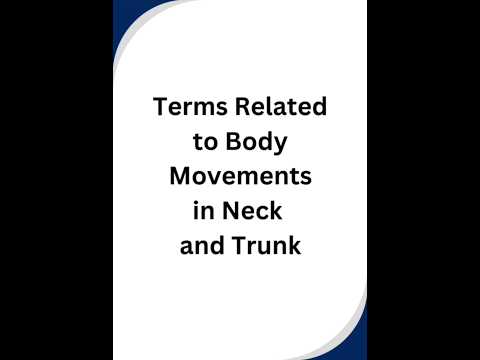 Terms related to body movements in neck and trunk..#generalanatomy #physiotherapy #shorts #youtube