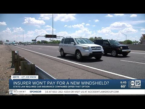 Insurer won't pay for new windshield?