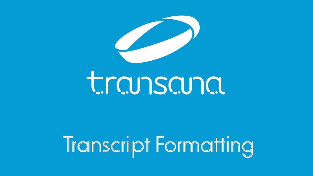 Transcript Formatting