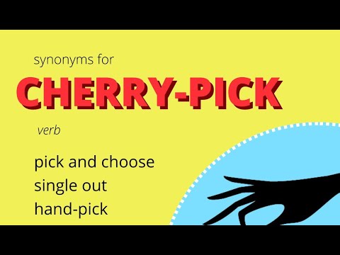 Synonyms For Cherry-Pick