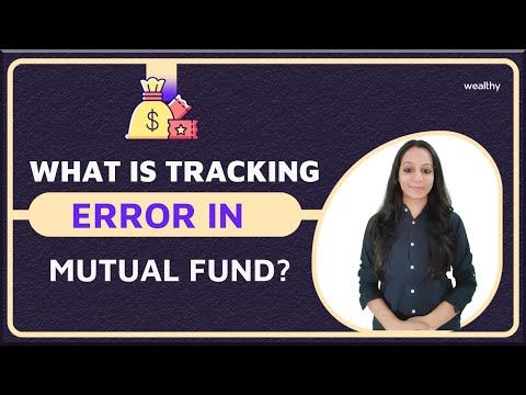 What is Tracking Error in Mutual Fund? | Brahmi Kapasi | Wealthy