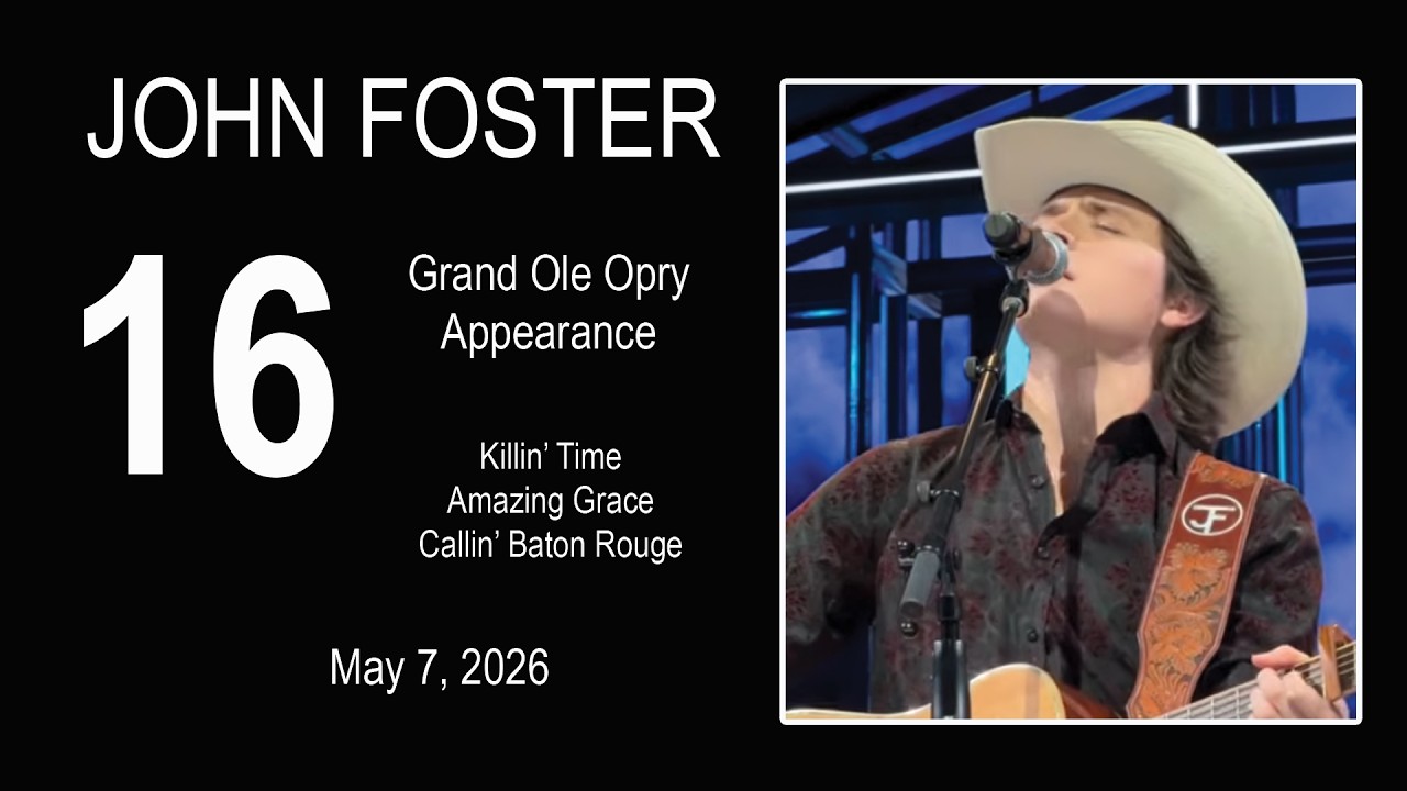 John Foster – Grand Ole Opry #16