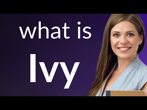 Ivy | definition of IVY