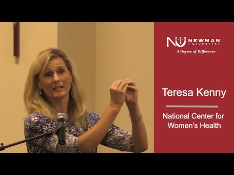 Newman University Talk - Teresa Kenny - National Center for Women’s Health