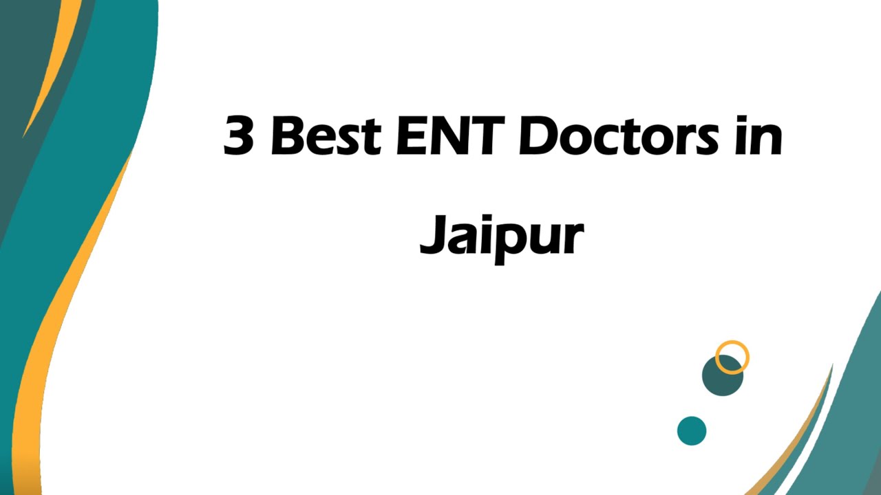 3 Best ENT doctors in Jaipur, Rajasthan 2025 | ENT specialists