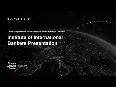 IIB/Sia Partners webinar to discuss Climate Risk Study results