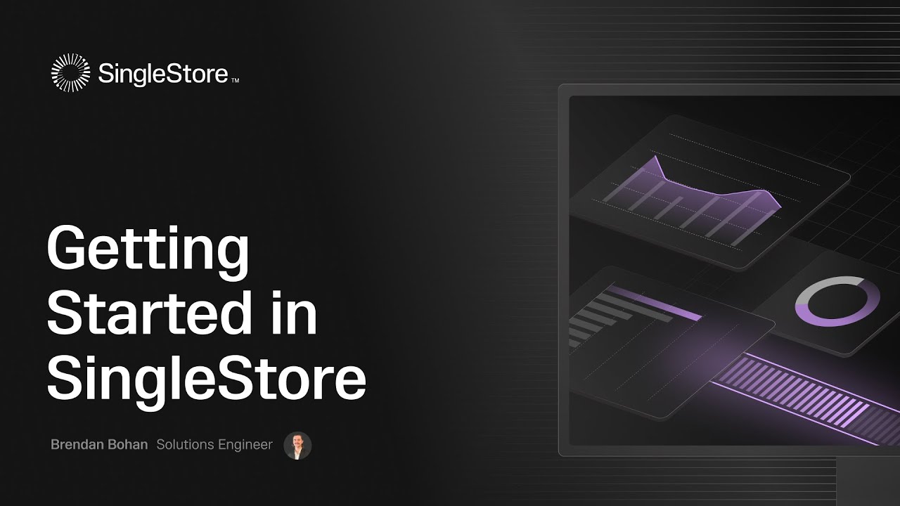 Getting Started in SingleStore | SingleStore Tutorials