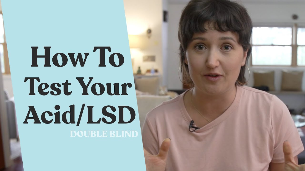 How to Test Your Acid/LSD | DoubleBlind