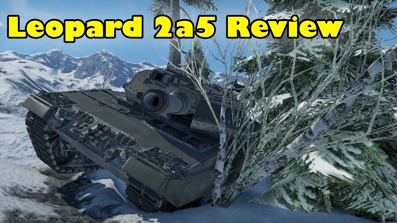 War Thunder - LEOPARD 2A5 -  German Bias Machine