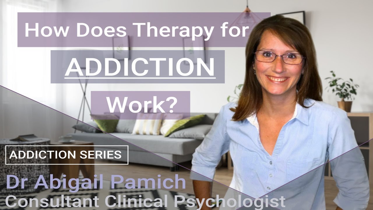 How Does Therapy For Addiction Work?