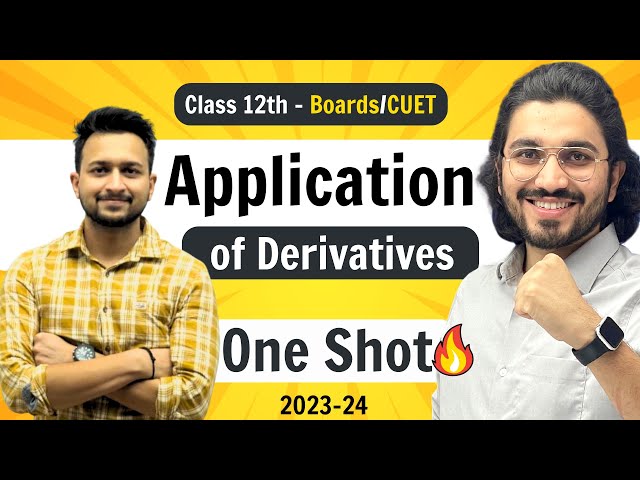Mastering the Application of Derivatives for Class 12 Maths | Galaxy.ai