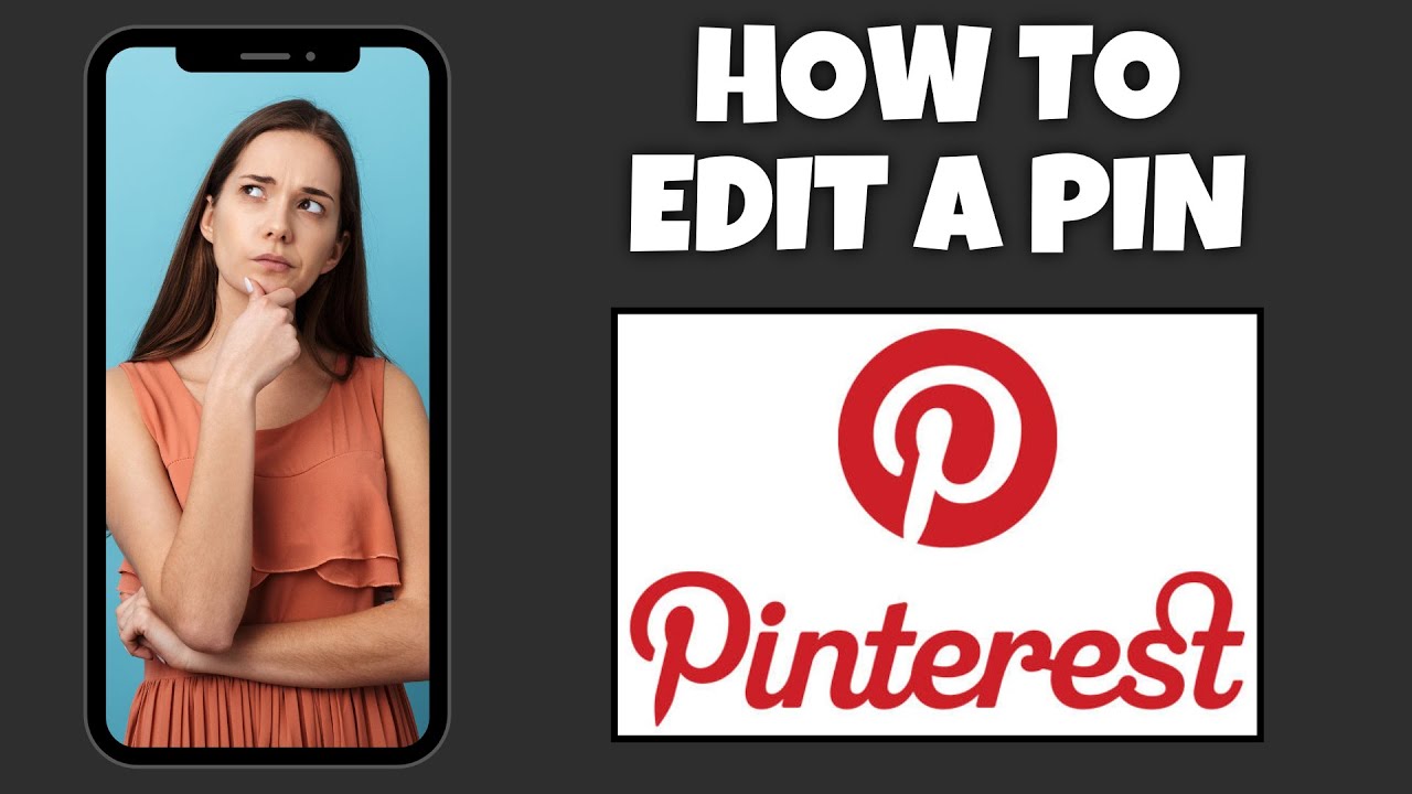 How To Edit A Pin On Pinterest | Step By Step Guide - Pinterest Tutorial