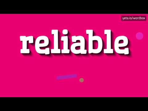 RELIABLE - How to pronounce Reliable?