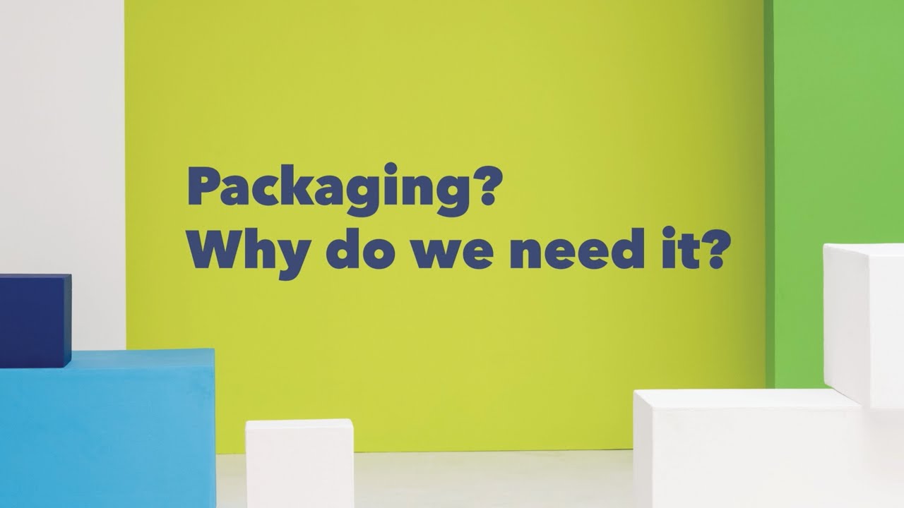 Packaging? Why do we need it?