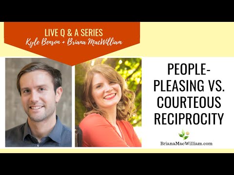 What is People-Pleasing vs Courteous Reciprocity?