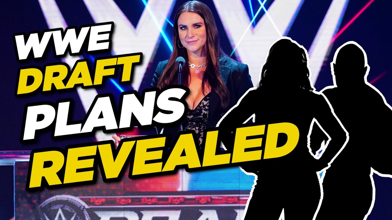 Backstage Plans For WWE Draft 2021 REVEALED