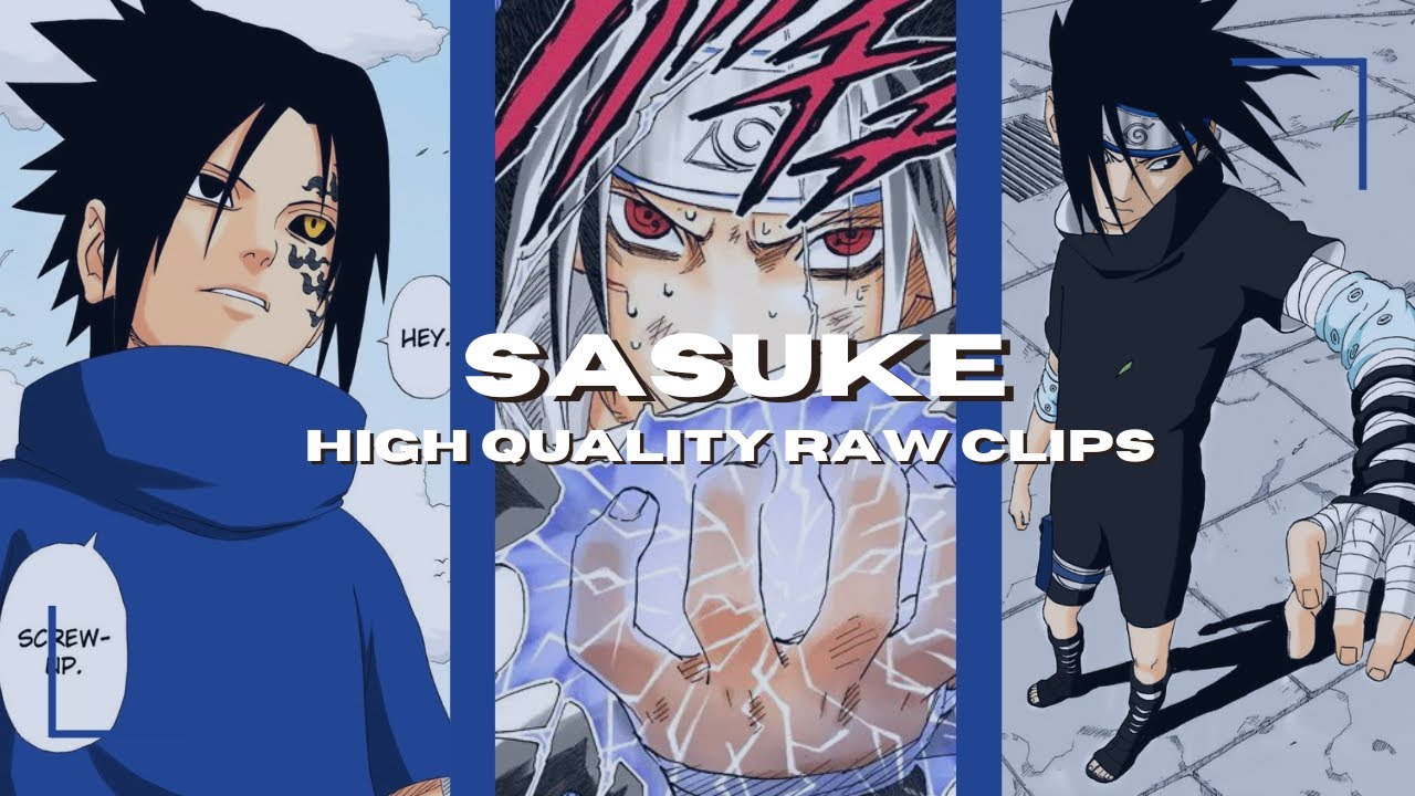 Young Sasuke Raw High Quality Clips For Editing