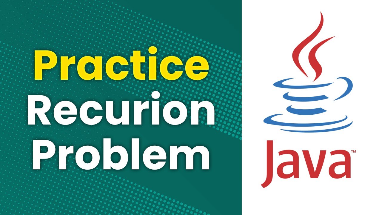 Practice Recursion Problem