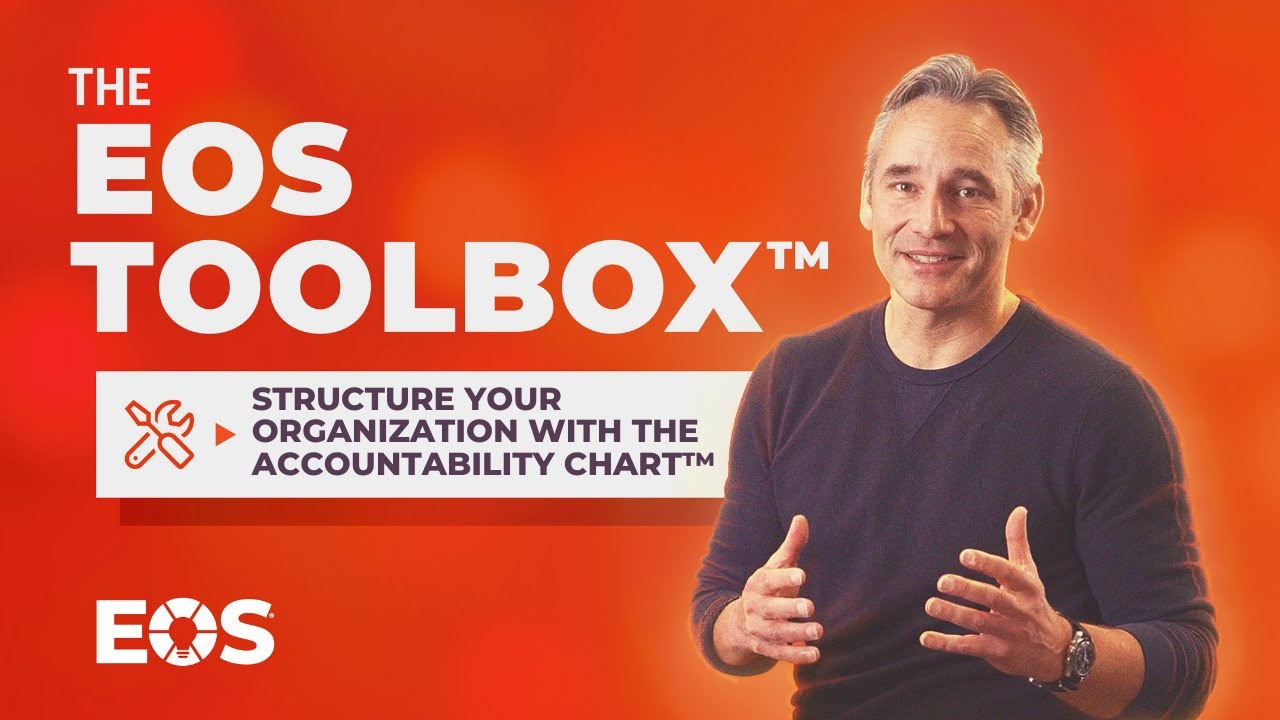 Structure Your Organization With the Accountability Chart