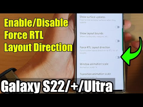 Galaxy S22/S22+/Ultra: How to Enable/Disable Force RTL Layout Direction