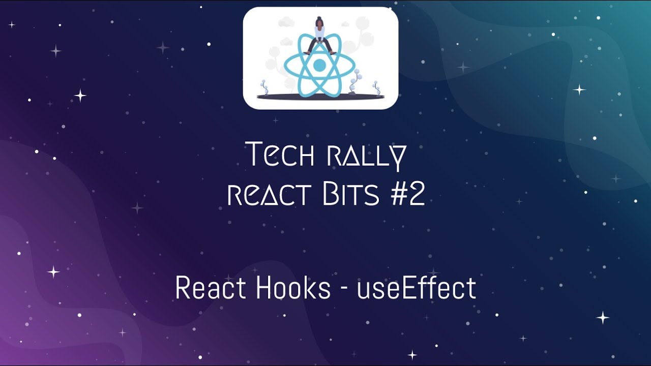 React Bits #2 | React Hooks - UseEffect