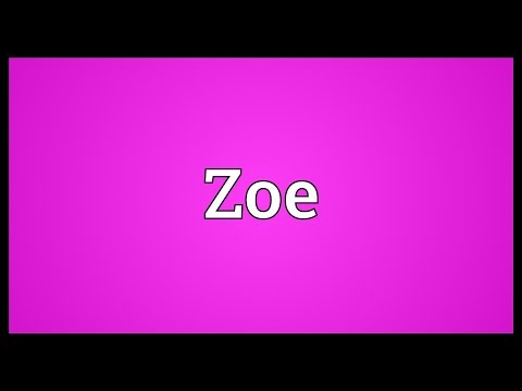 Zoe Meaning