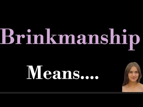 Brinkmanship meaning l meaning of brinkmanship l brinkmanship ka matlab kya hota hai l vocabulary