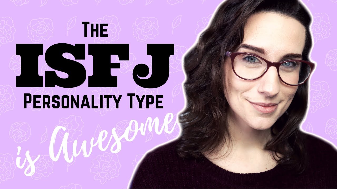 What Makes ISFJs Awesome?