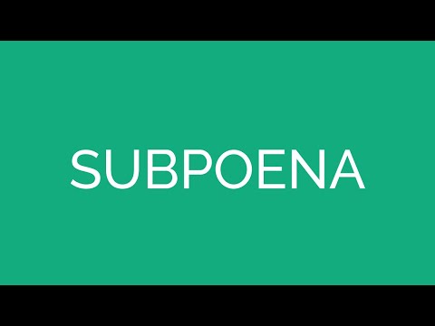 How To Pronounce Subpoena