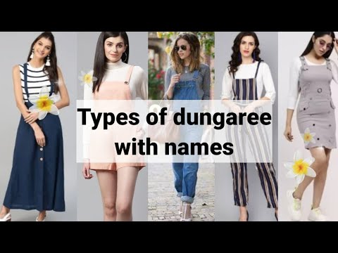 Types of dungarees with names 2022 || Dungaree dress for gilrs and women || Dunim dungaree dress