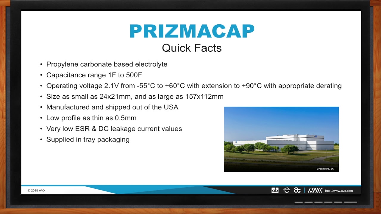 AVX Supercapacitors:  PrizmaCap - AVX and Mouser Electronics