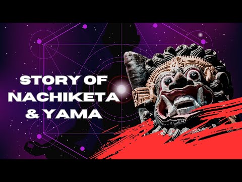 Story of Nachiketa & Yama | From Kathopanishad