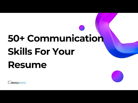 50+ Communication Skills For Your Resume | Resumod