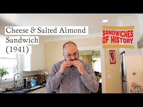 Cheese & Salted Almond Sandwich on Sandwiches of History (1941)