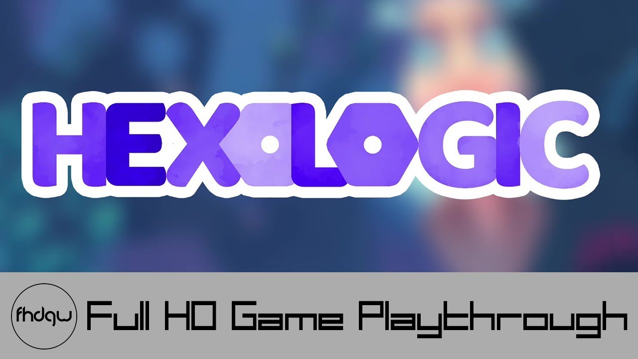 Hexologic - Full Game Playthrough (No Commentary)