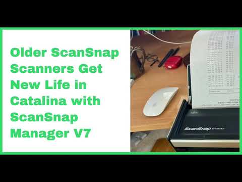 Older ScanSnap Scanners Get New Life in Catalina with ScanSnap Manager V7