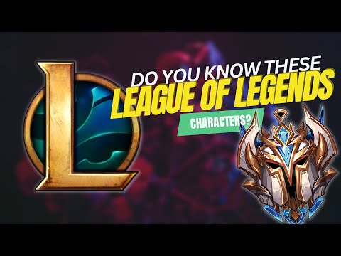 Can you name these 25 League of legends champions? [Name the Character Quiz]